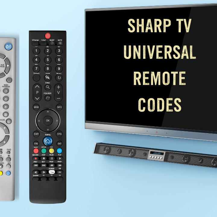 All 3 4 5 Digit Universal Remote Codes For Sharp TV